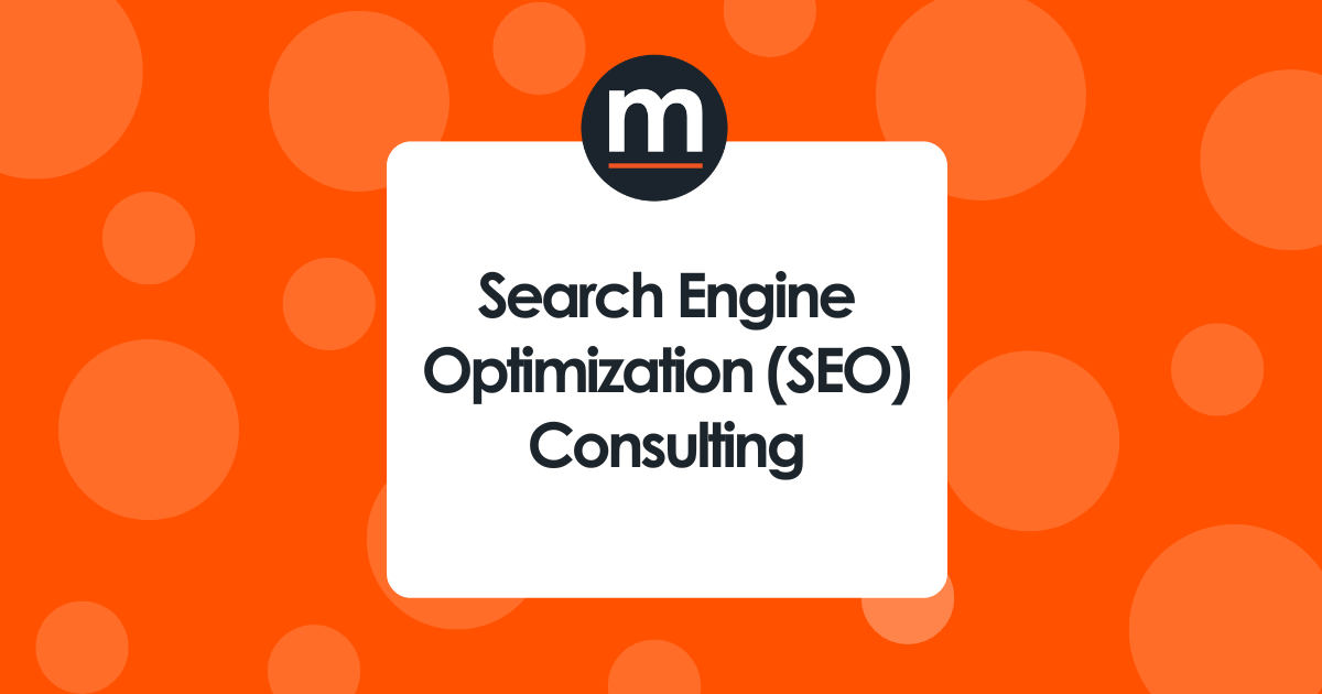 Search Engine Optimization (SEO) Consulting - MediaSesh SEO